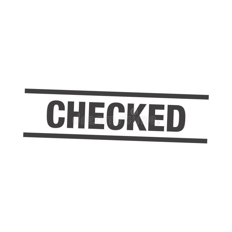 CHECKED Seal Badge Banner Stamp Template Solid Color with Grunge Effect ...