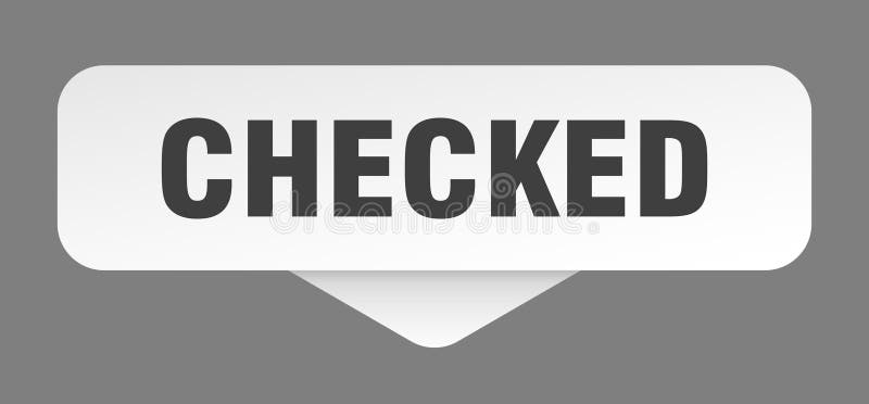 Checked Sticker. Checked Sign Isolated on Gray Background Stock Vector ...