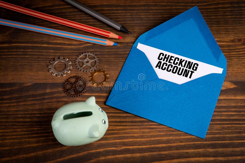 Checking Account Concept. Letter on Wooden Texture Office Table Stock ...