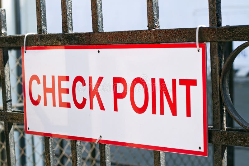 Checkpoint Sign stock photo. Image of danger, check, checkpoint - 22012952