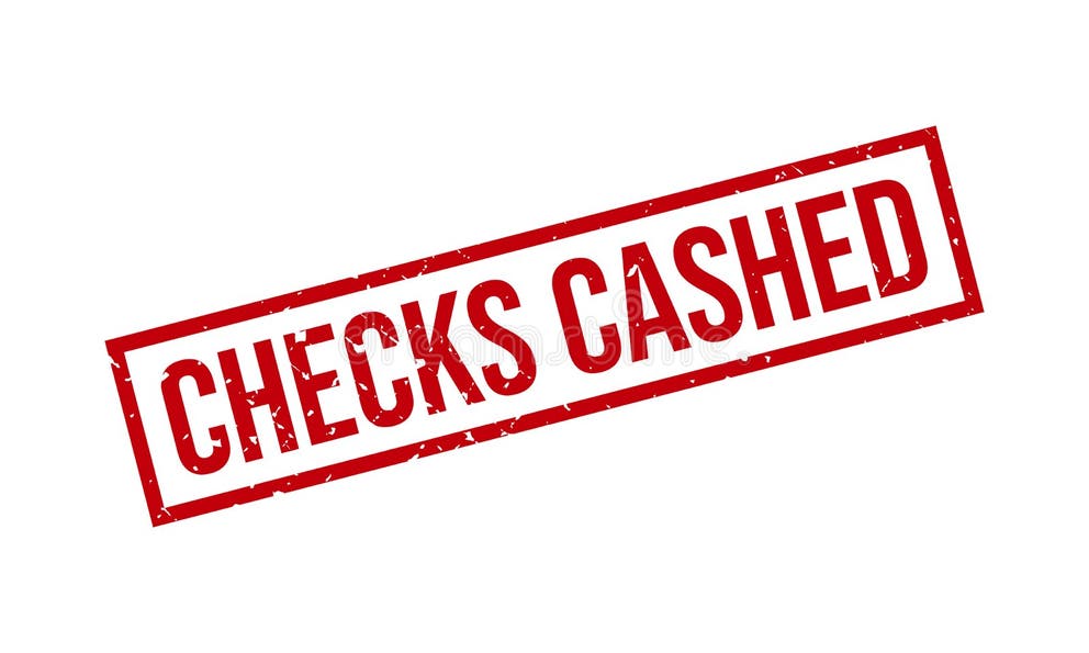 Checks Cashed Rubber Stamp. Checks Cashed Rubber Grunge Stamp Seal ...