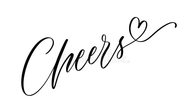 Cheers, Hand Drawn Calligraphy Lettering Design. Modern Handwritten ...