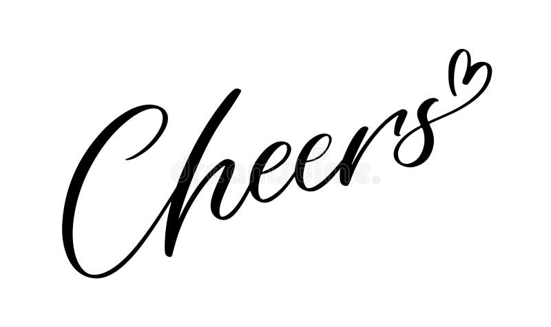 Cheers, Hand Drawn Calligraphy Lettering Design. Modern Handwritten ...