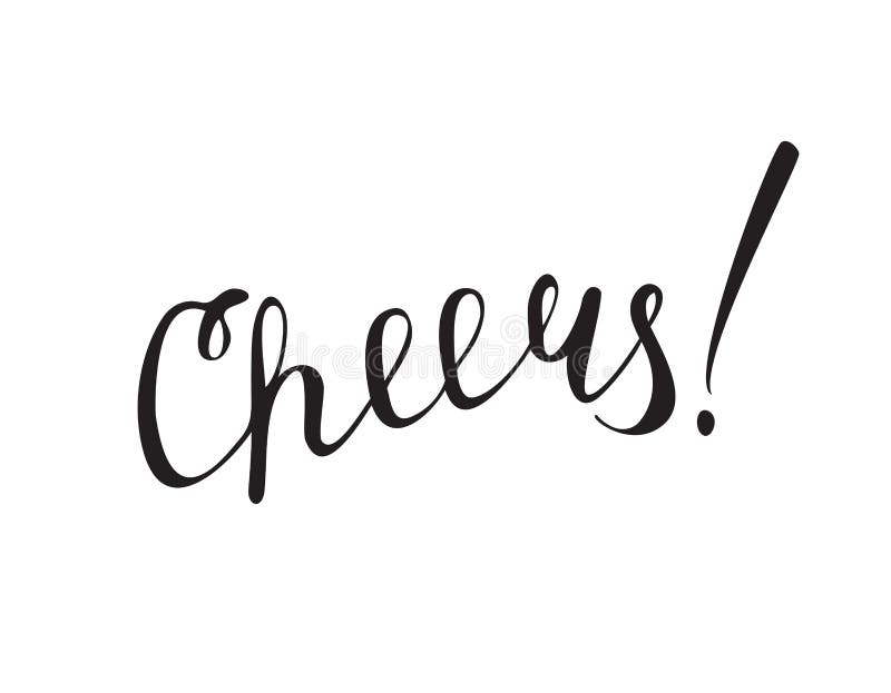 Cheers Ink Hand Lettering. Vector Illustration. Stock Vector ...