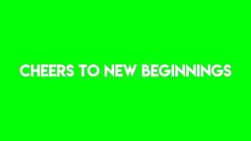 Cheers To New Beginnings Text Green Screen Animated Video Stock Video ...