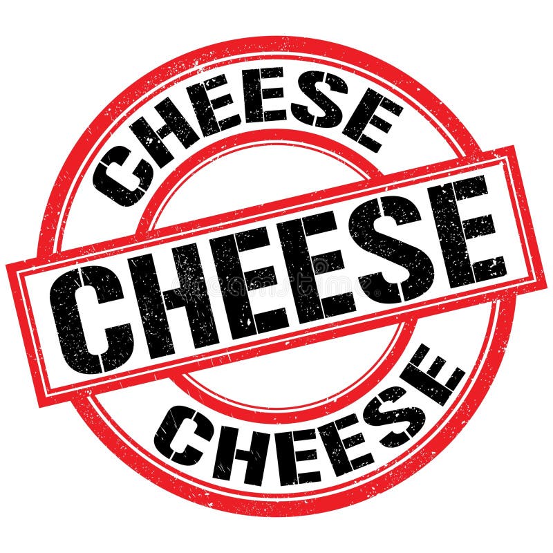 CHEESE Text on Red-black Round Stamp Sign Stock Illustration ...