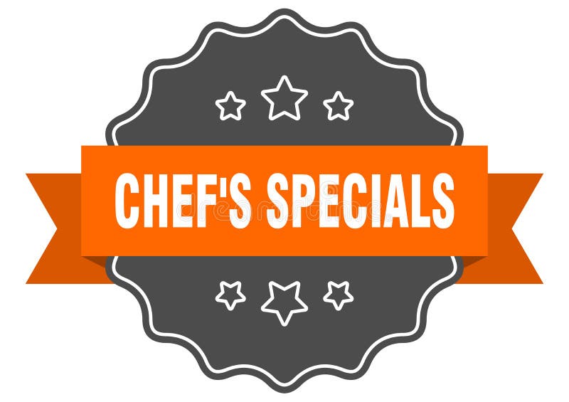 Chef S Specials Label. Chef S Specials Isolated Seal. Sticker. Sign ...