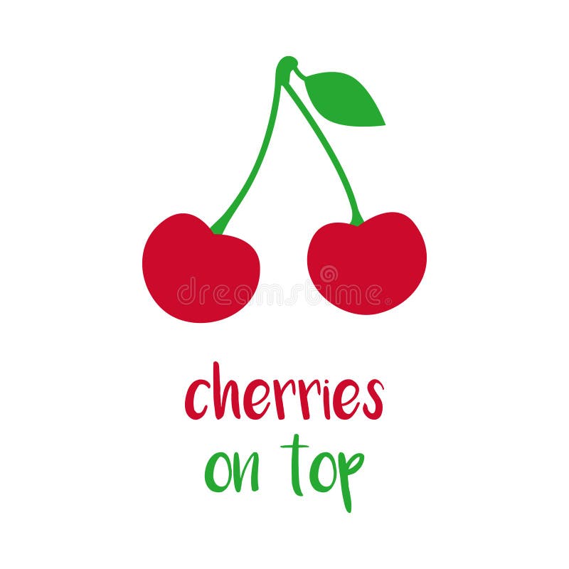 Cherries on Top Vector Print Stock Vector - Illustration of stalk, icon ...