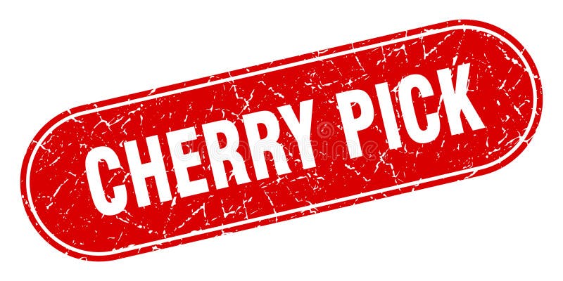 Cherry Pick Sign. Cherry Pick Grunge Stamp Stock Vector - Illustration ...