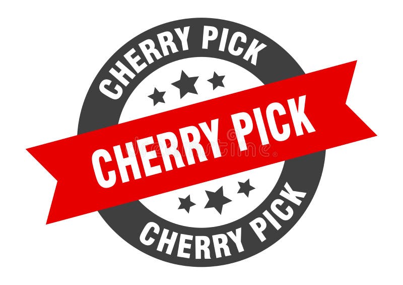 Cherry Pick Sign. Cherry Pick Round Ribbon Sticker Stock Vector ...