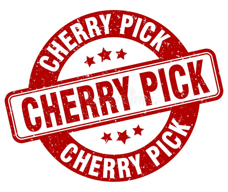 Cherry Pick Stamp. Cherry Pick Label. Round Grunge Sign Stock Vector ...
