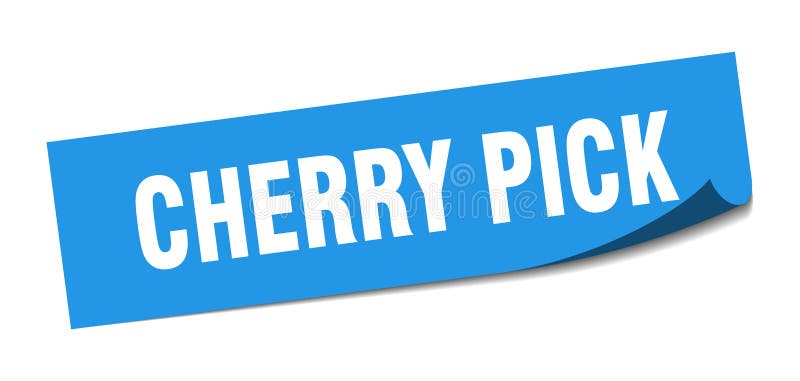 Cherry Pick Sticker. Cherry Pick Square Sign Stock Vector ...