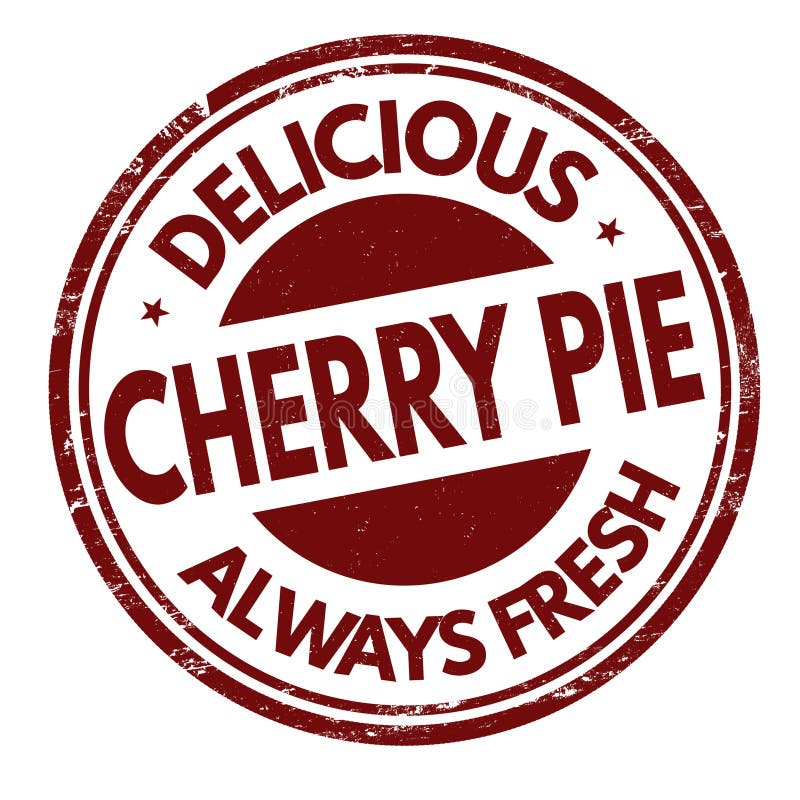 Cherry Pie Grunge Rubber Stamp Stock Vector - Illustration of delicious ...