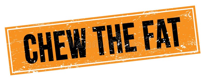 CHEW the FAT Text on Black Orange Grungy Rectangle Stamp Stock ...