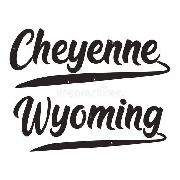 Cheyenne, Wyoming Script Lettering Tshirt Design Stock Illustration ...