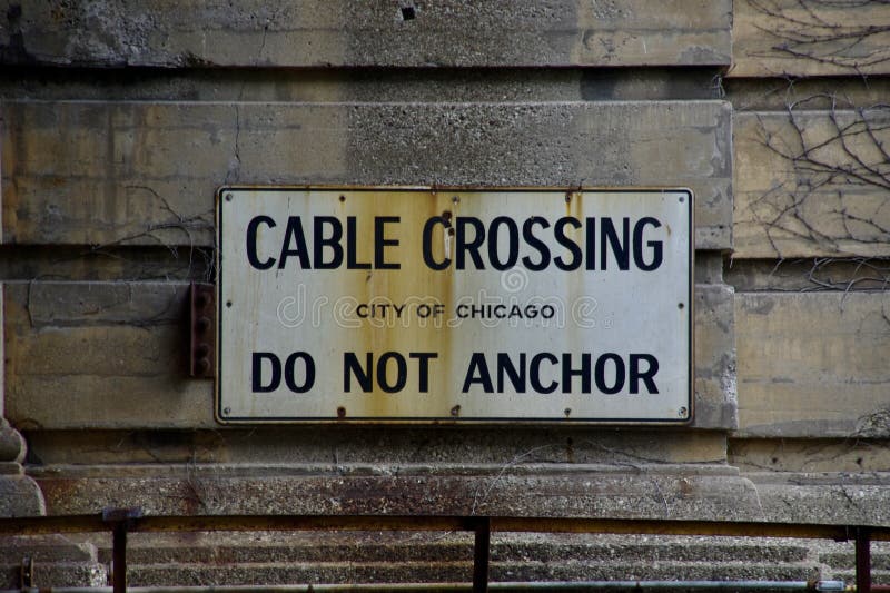 Cable Crossing Sign on the Chicago River. Chicago, Illinois, USA ...