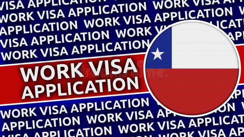 Chile Circular Flag with Work Visa Application Titles Stock ...