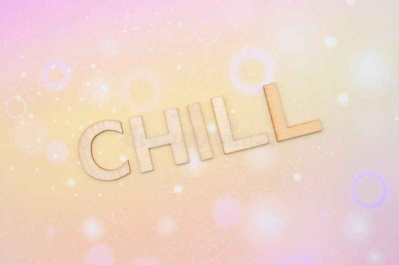 Chill background stock illustration. Illustration of text - 359837944