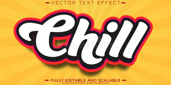 Chill Text Effect, Editable Modern and Poster Text Style Stock Vector ...