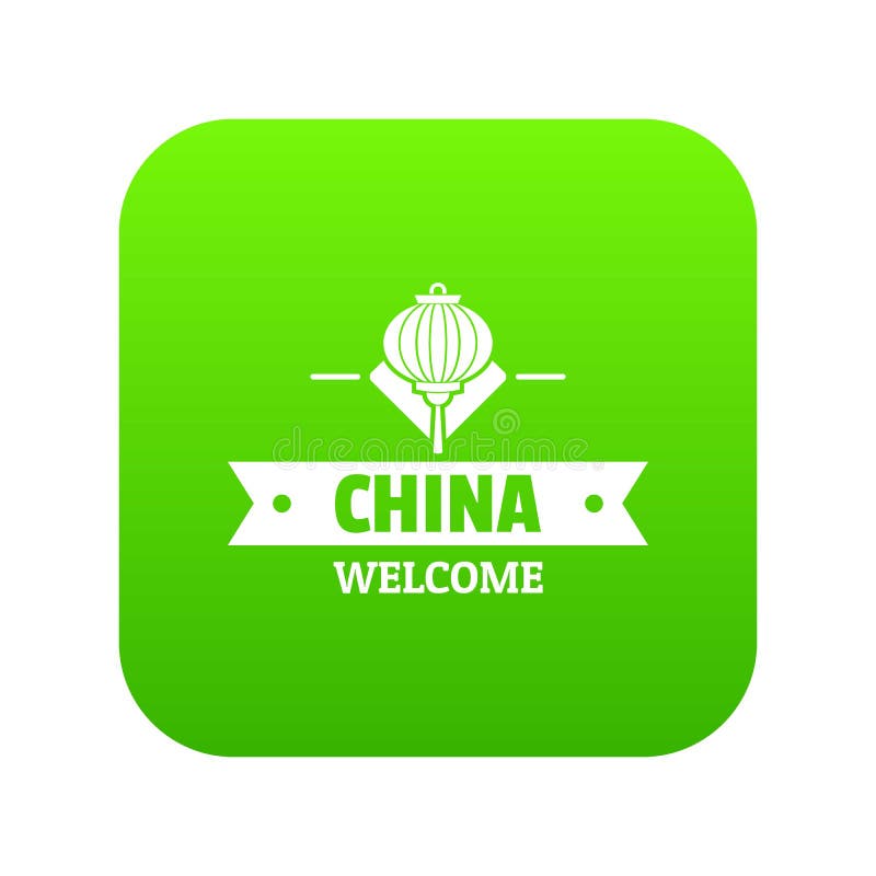 China Welcome Icon Green Vector Stock Vector - Illustration of famous ...
