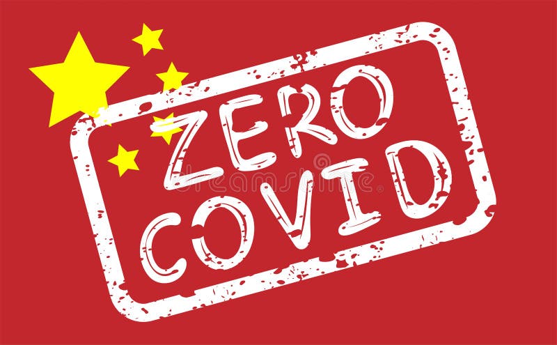China Zero COVID Policy Concept. Grunge Rubber Stamp with Zero Covid ...