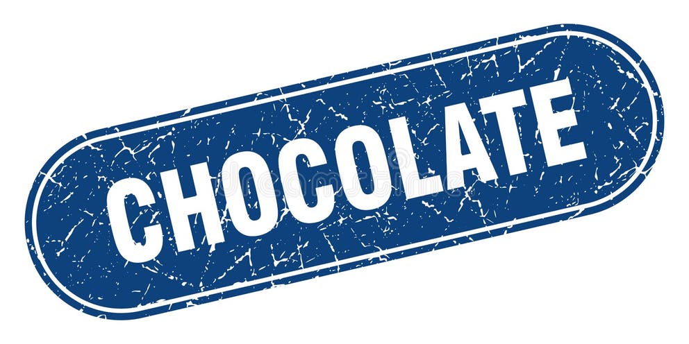 Chocolate Sign. Chocolate Grunge Stamp Stock Vector - Illustration of ...