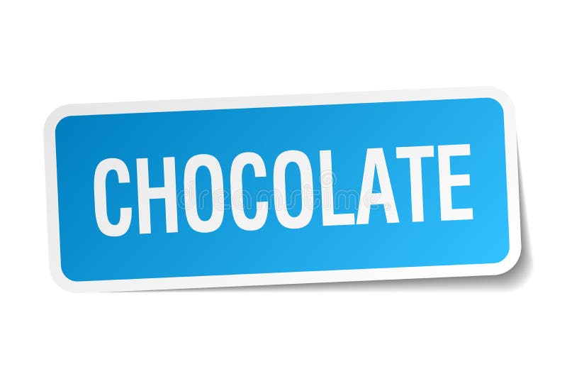 Chocolate Sticker. Chocolate Sign Set Stock Vector - Illustration of ...