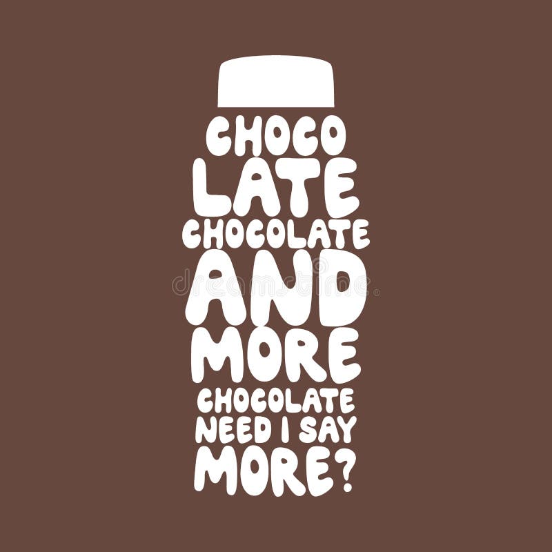 Chocolate Typography Design for T Shirt Stock Vector - Illustration of ...