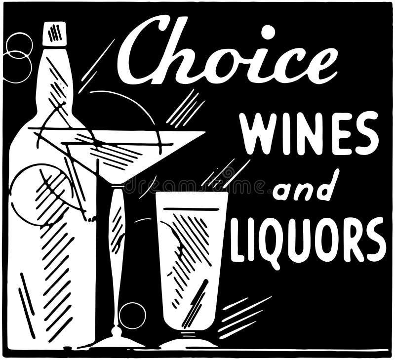 Choice Wines and Liquors stock vector. Illustration of alcohol - 42098440
