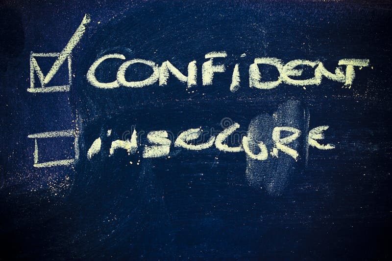 Choose To Be Confident instead of Insecure Stock Photo - Image of ...