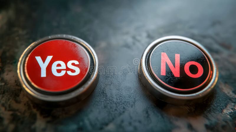 Choosing between Yes or No Red and Black Buttons Showing Positive or ...