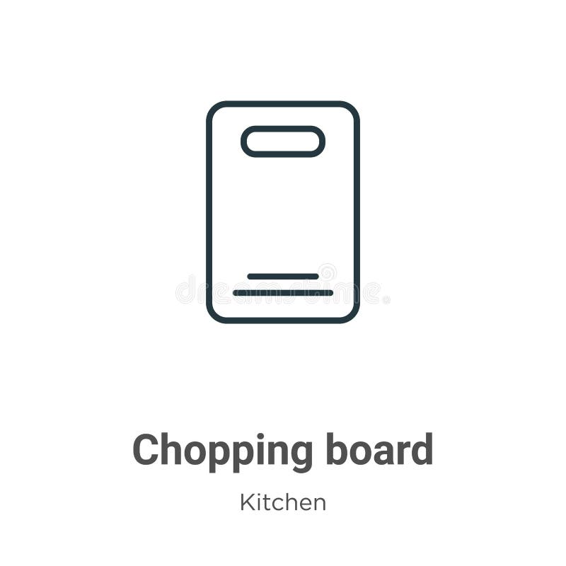 Chopping Board Outline Vector Icon. Thin Line Black Chopping Board Icon ...