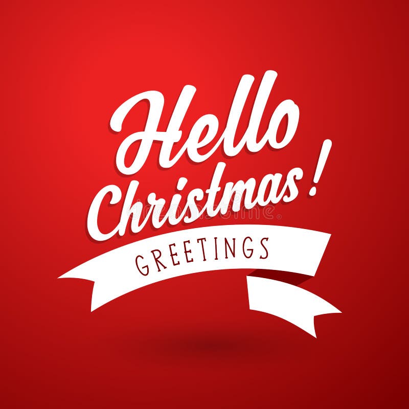 Christmas Greetings with Hello Christmas Text Stock Illustration ...