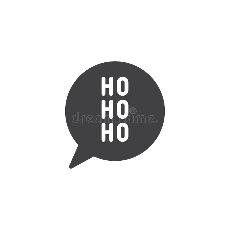Christmas Speech Bubble With Ho Ho Ho Icon Vector, Filled Flat Sign ...