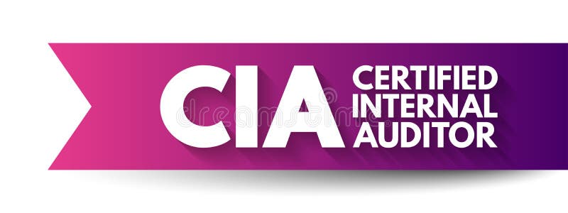CIA - Certified Internal Auditor Acronym, Business Concept Background ...