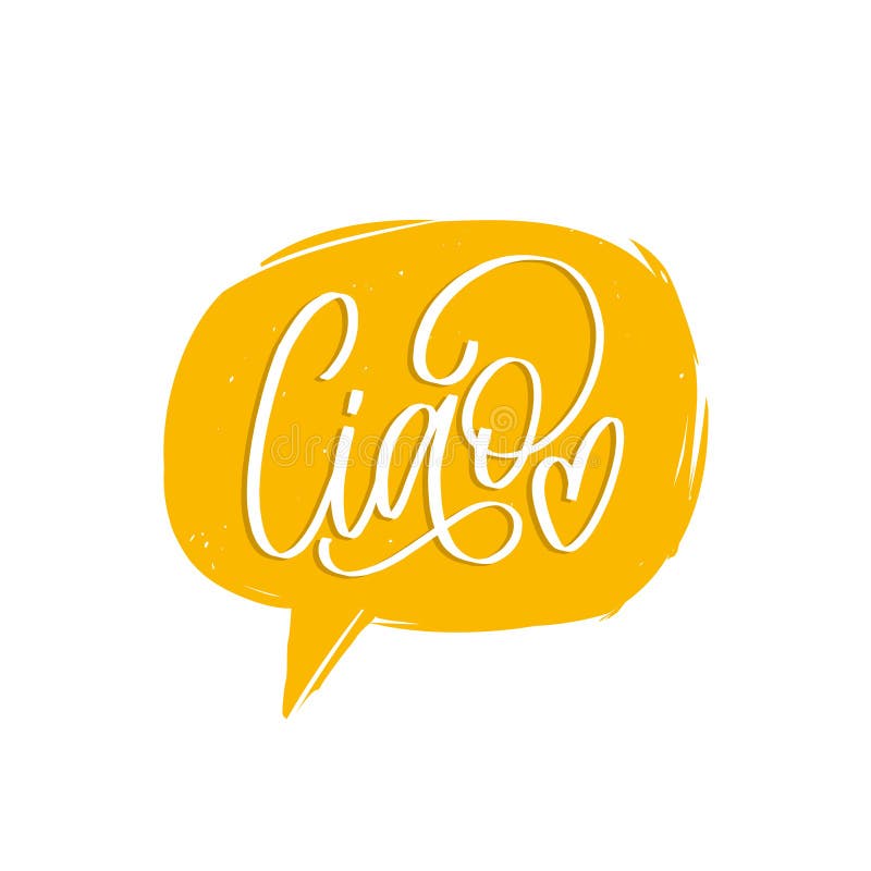 Ciao Design Lettering. Vector Illustration Of Italian Hello Phrase ...