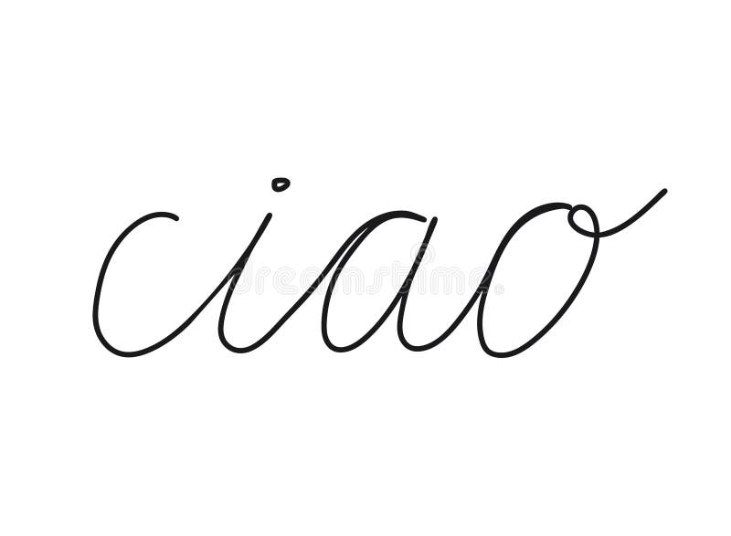 Ciao Write Calligraphy Word, Continuous Line Drawing. Greeting, Hello ...