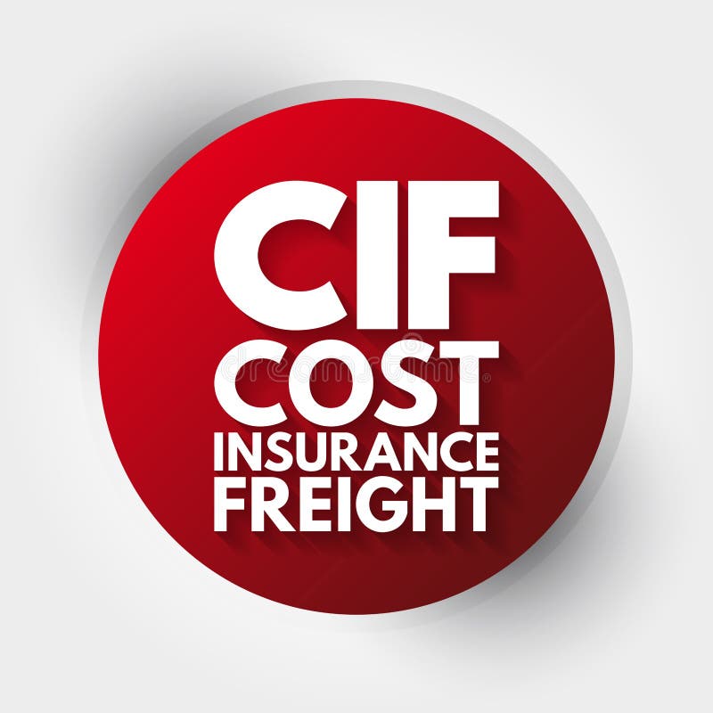 CIF - Cost Insurance Freight Acronym, Business Concept Background Stock ...
