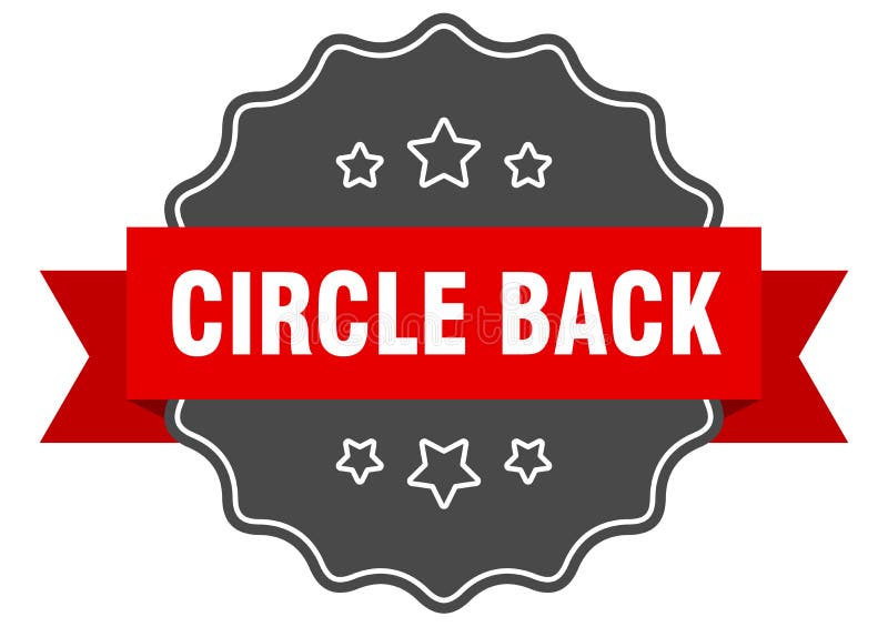 Circle back label stock vector. Illustration of ribbon - 194928131