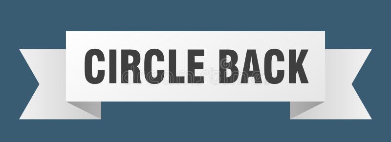 Circle back ribbon. stock vector. Illustration of ribbon - 191260482