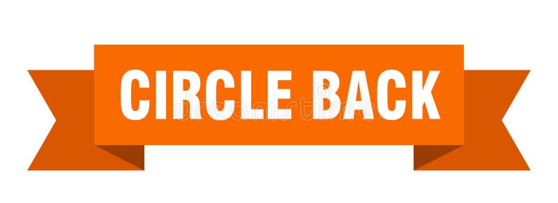 Circle back ribbon. stock vector. Illustration of white - 191265634