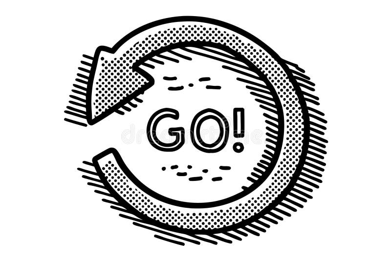 Circular Arrow Graphic with Go! Text in Bold Letters Black and White ...
