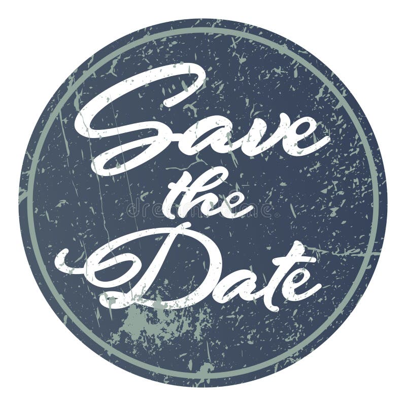 Circular Grungy SAVE the DATE Stamp or Sticker Stock Vector ...