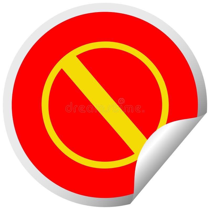 Circular Peeling Sticker Cartoon of a Not Allowed Sign Stock Vector ...