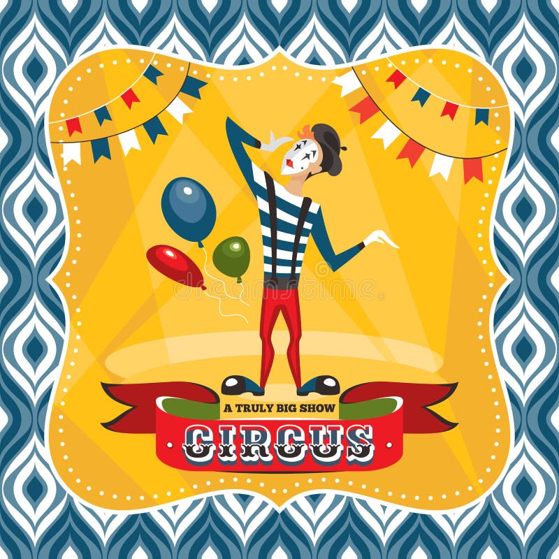 Circus Card with Mime Artist Stock Vector - Illustration of graphic ...