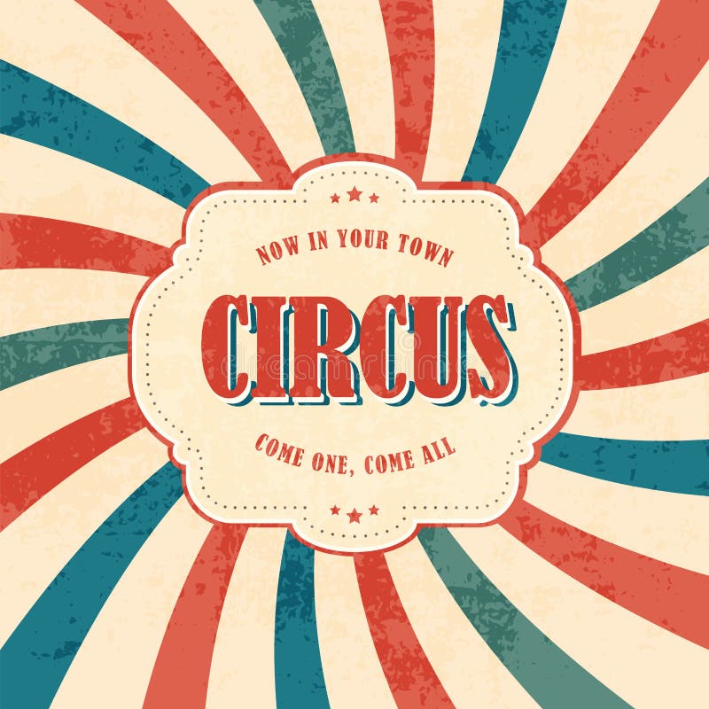 Circus Invitation Poster, Vintage Banner with Diverging Rays, Vector ...