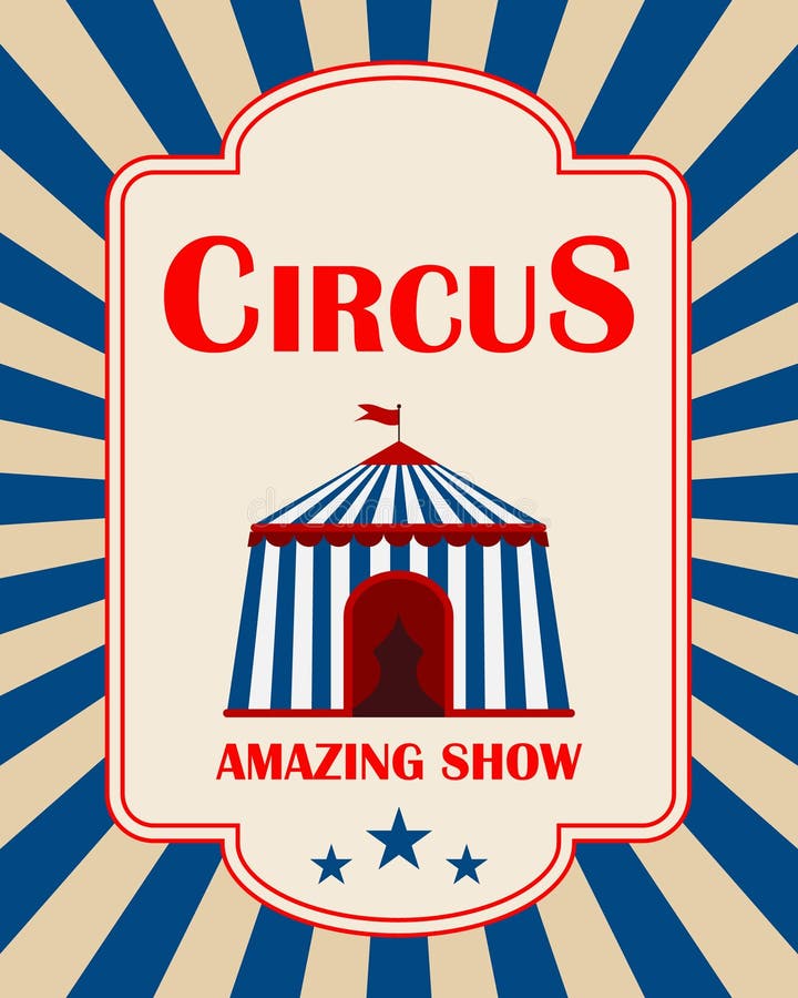 Circus Poster, Invite To the Circus, Circus Banner. Vector, Designer Illustration. Stock Vector ...