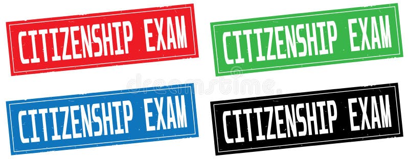 CITIZENSHIP EXAM Text, on Rectangle Stamp Sign. Stock Illustration ...