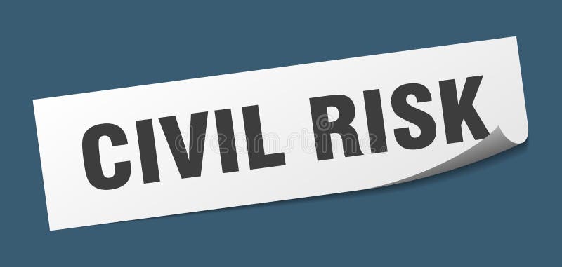 Civil Risk Sticker. Civil Risk Square Isolated Sign Stock Vector ...