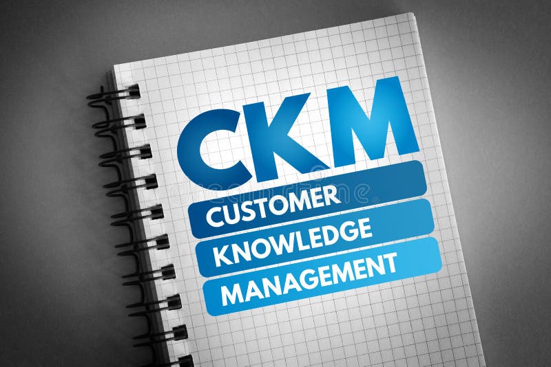 CKM - Customer Knowledge Management Acronym with Marker, Business ...